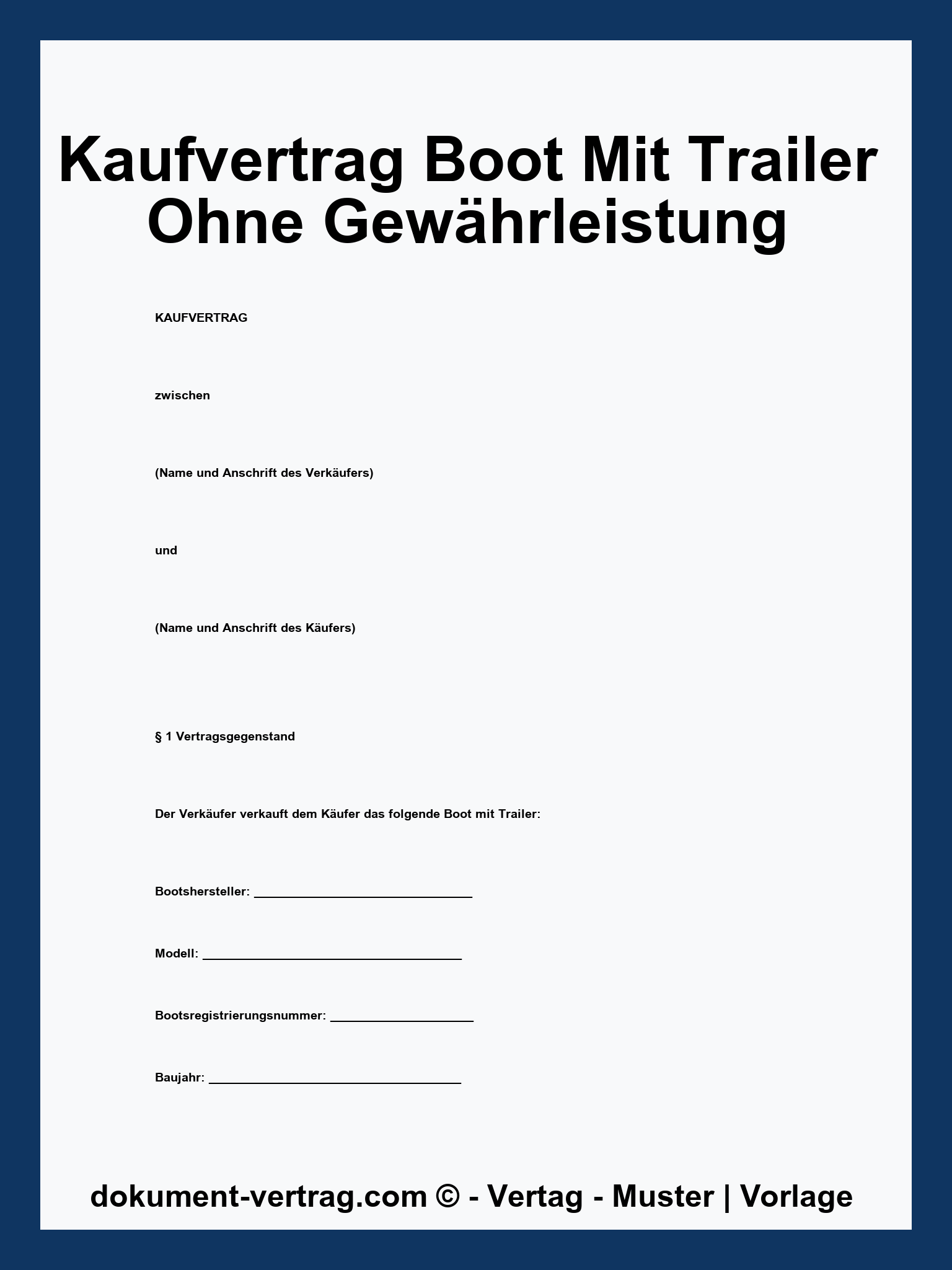 Kaufvertrag Boot Mit Trailer Ohne Gewährleistung