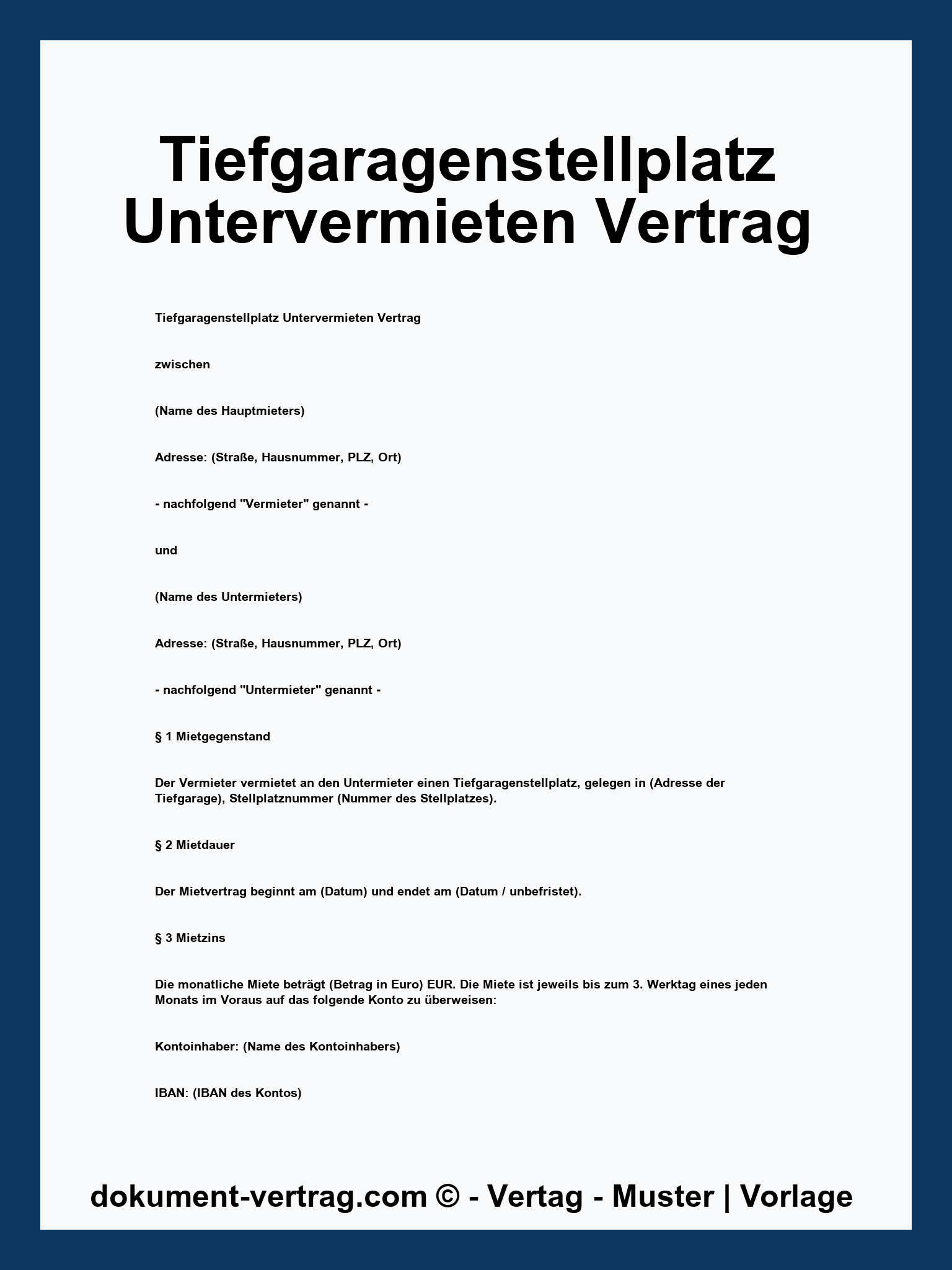 Tiefgaragenstellplatz Untervermieten Vertrag